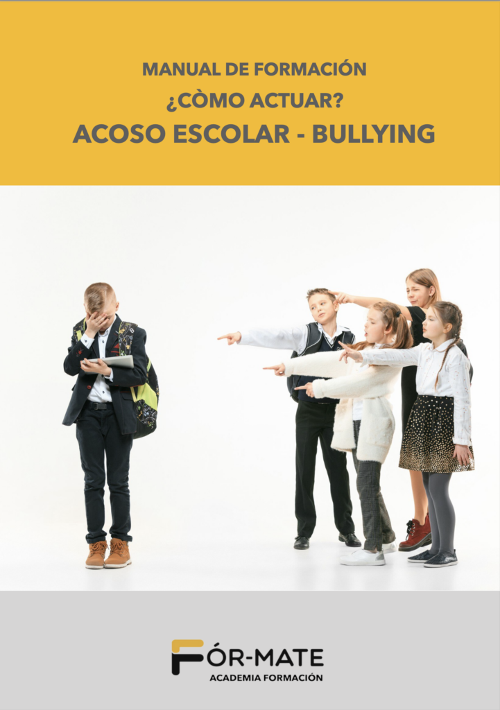 LECCIONES CURSO BULLYING ACOSO ESCOLAR – Academia de Formación Fór-mate